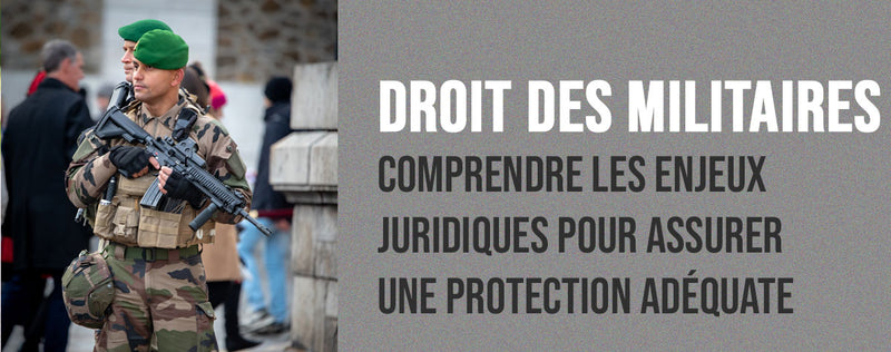 Le droit des militaires et leur défense - PASSION MILITAIRE™